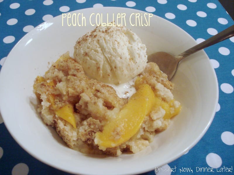 Peach Cobbler Crisp | Dessert Now Dinner Later