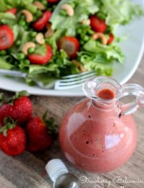Strawberry Balsamic Vinaigrette - Dessert Now, Dinner Later!