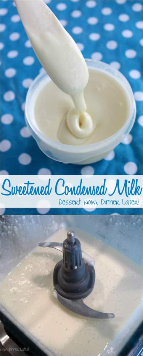 Homemade Sweetened Condensed Milk + Video | Dessert Now Dinner Later