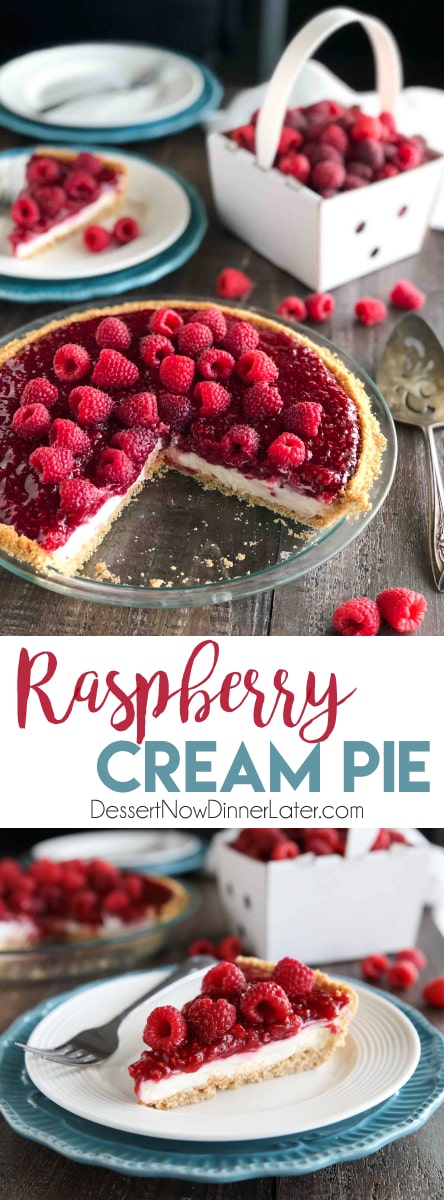 Raspberry Cream Pie | Dessert Now Dinner Later