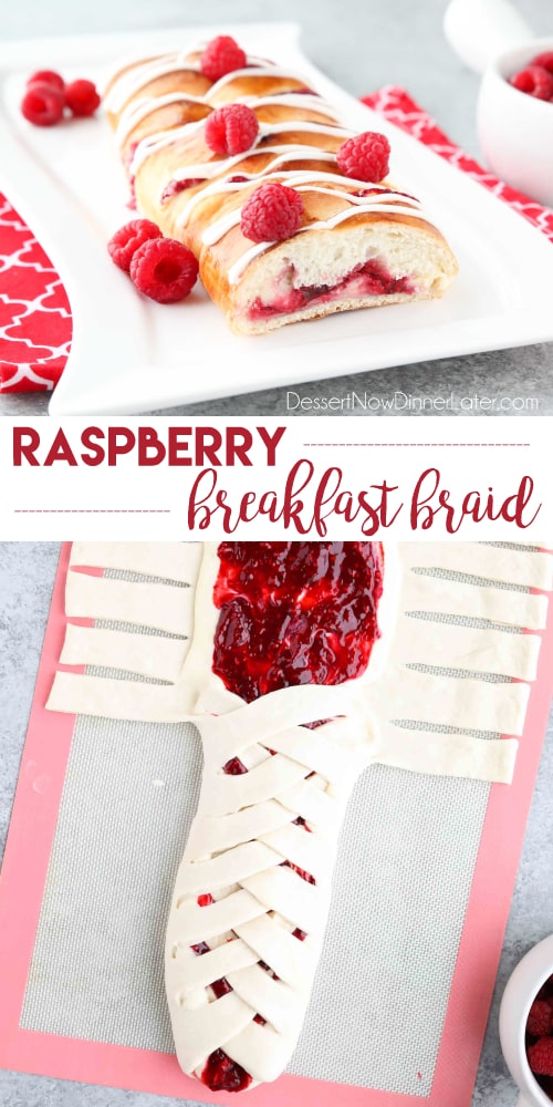 Raspberry Breakfast Braid | Dessert Now Dinner Later