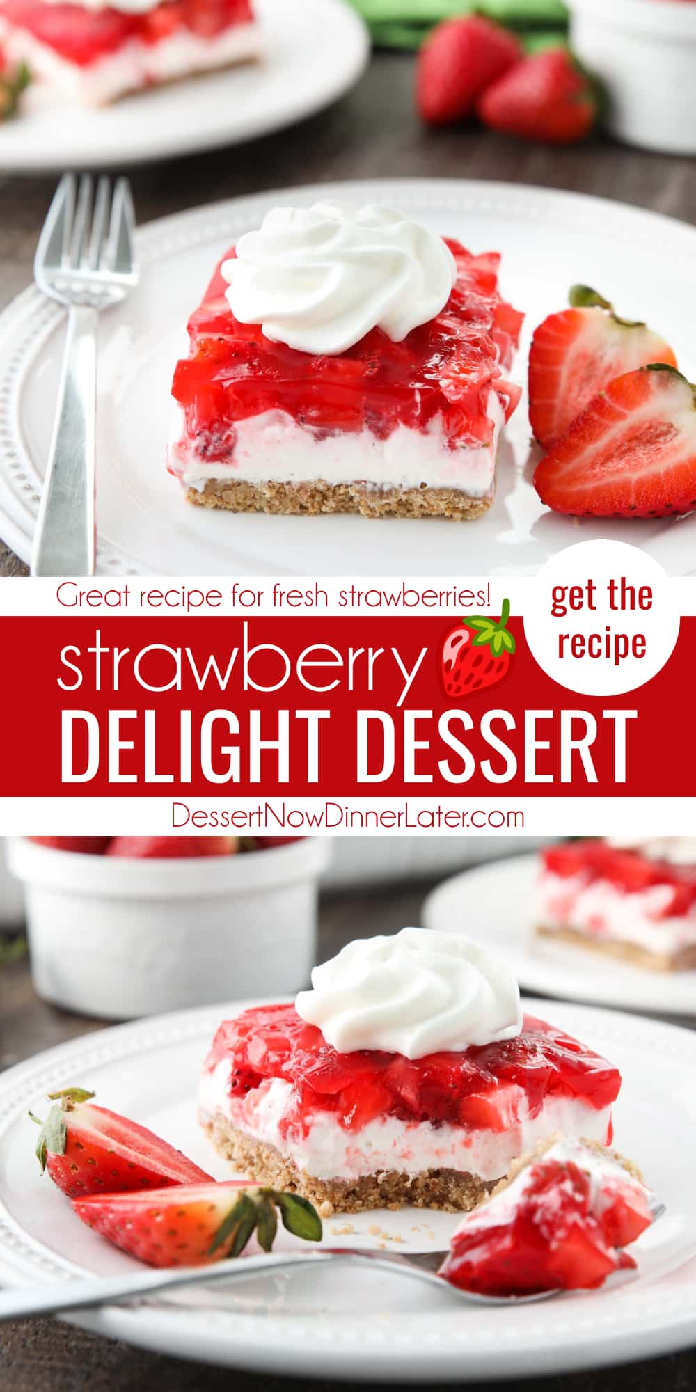 Strawberry Delight + Video | Dessert Now Dinner Later