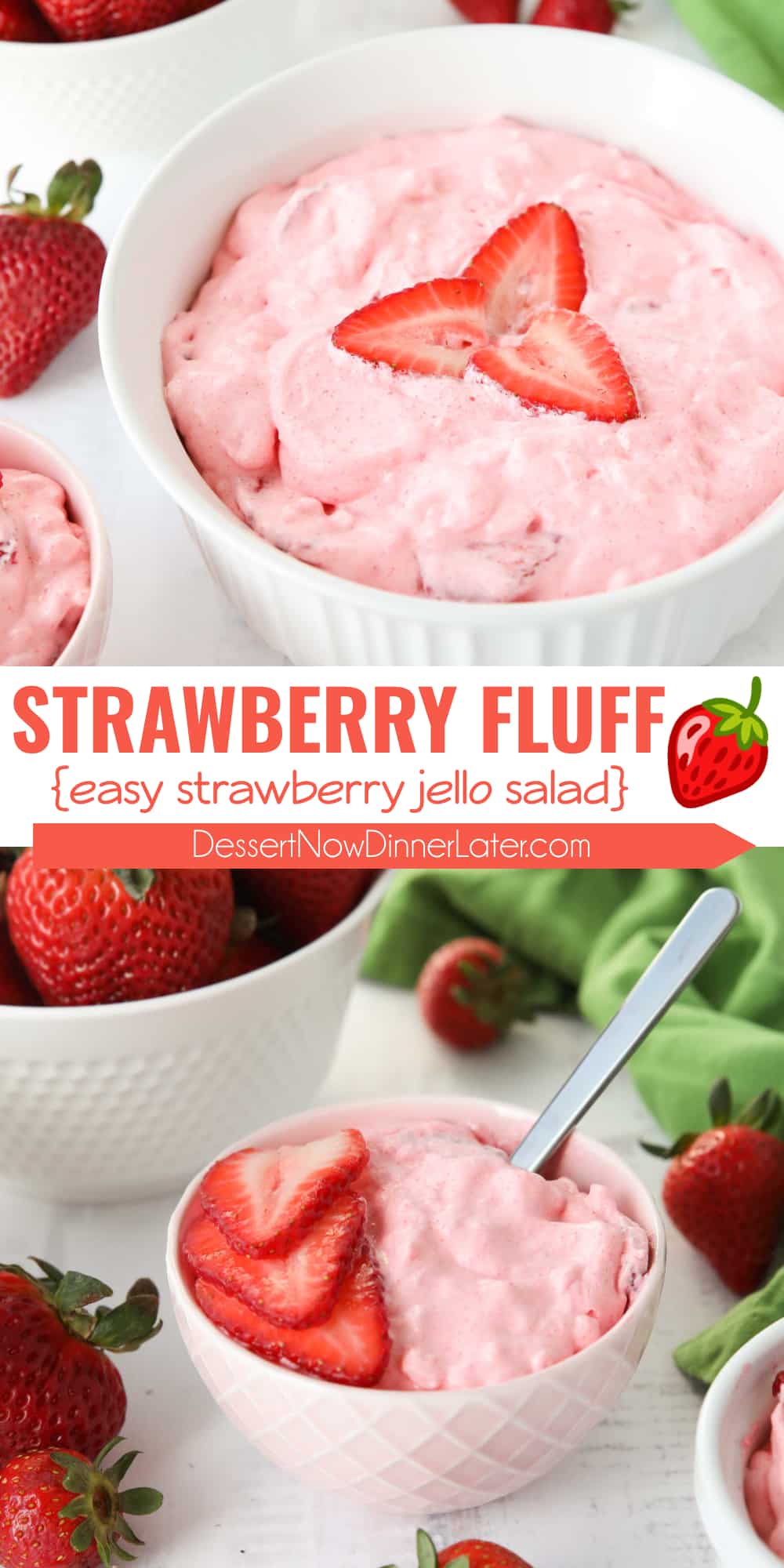 Strawberry Fluff Jello Salad | Dessert Now Dinner Later