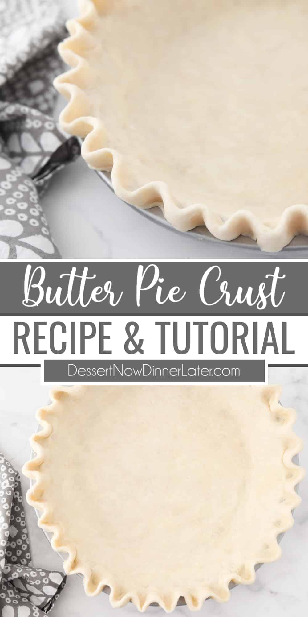 All Butter Pie Crust | Dessert Now Dinner Later