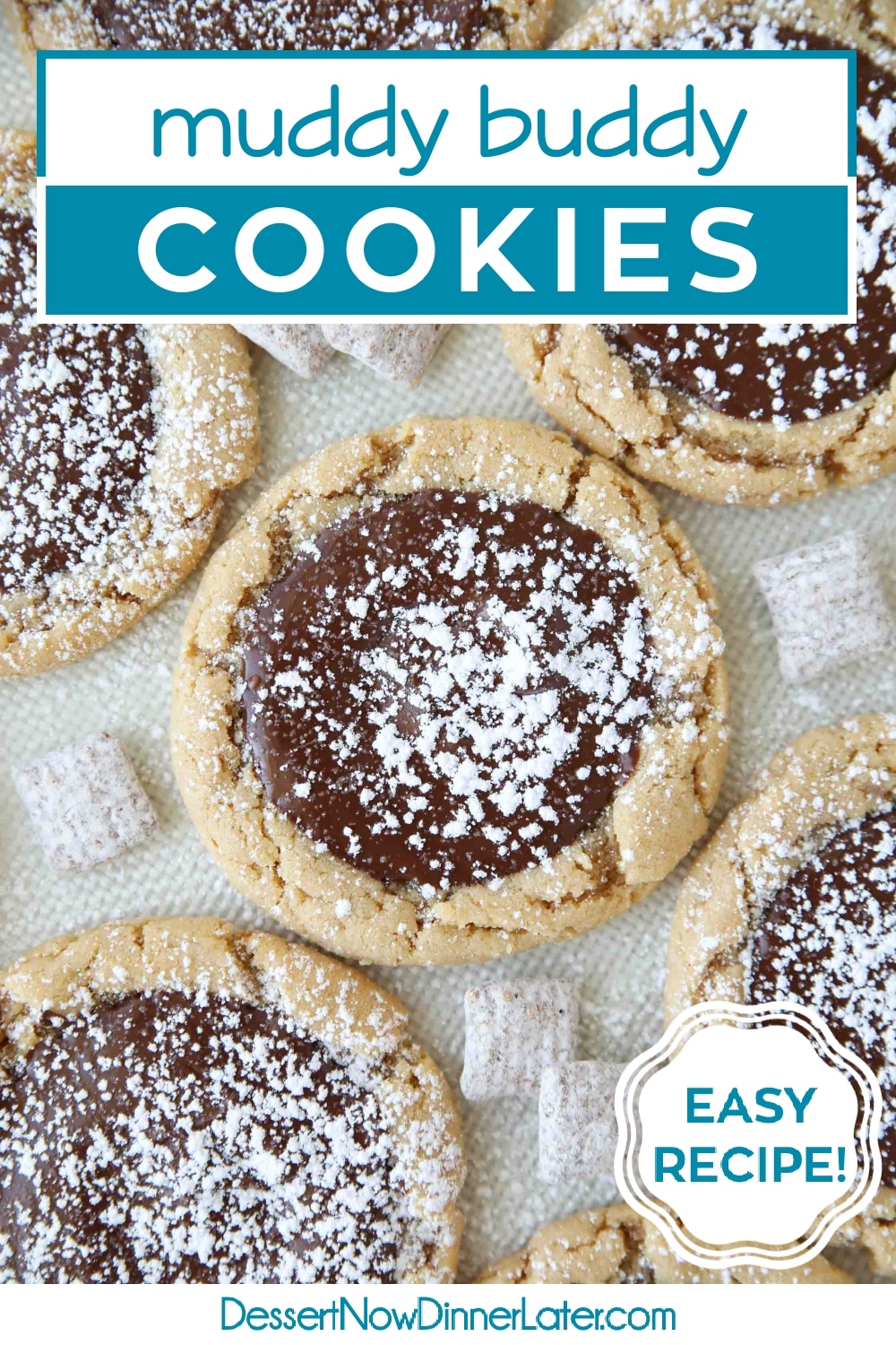 Muddy Buddy Cookies | Dessert Now Dinner Later