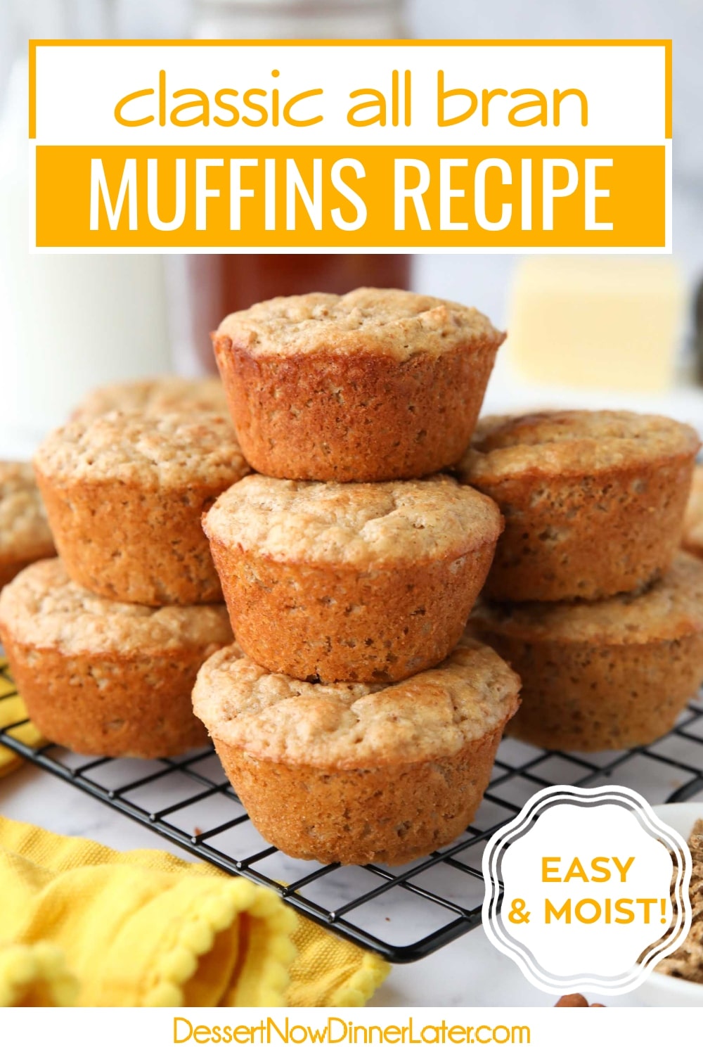 All Bran Muffins Recipe | Dessert Now Dinner Later