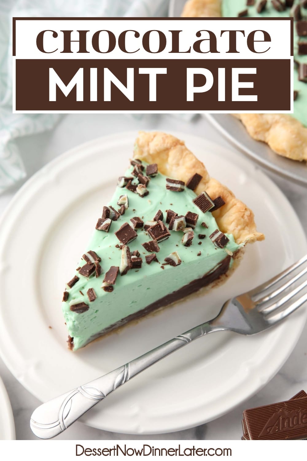 Chocolate Mint Pie | Dessert Now Dinner Later