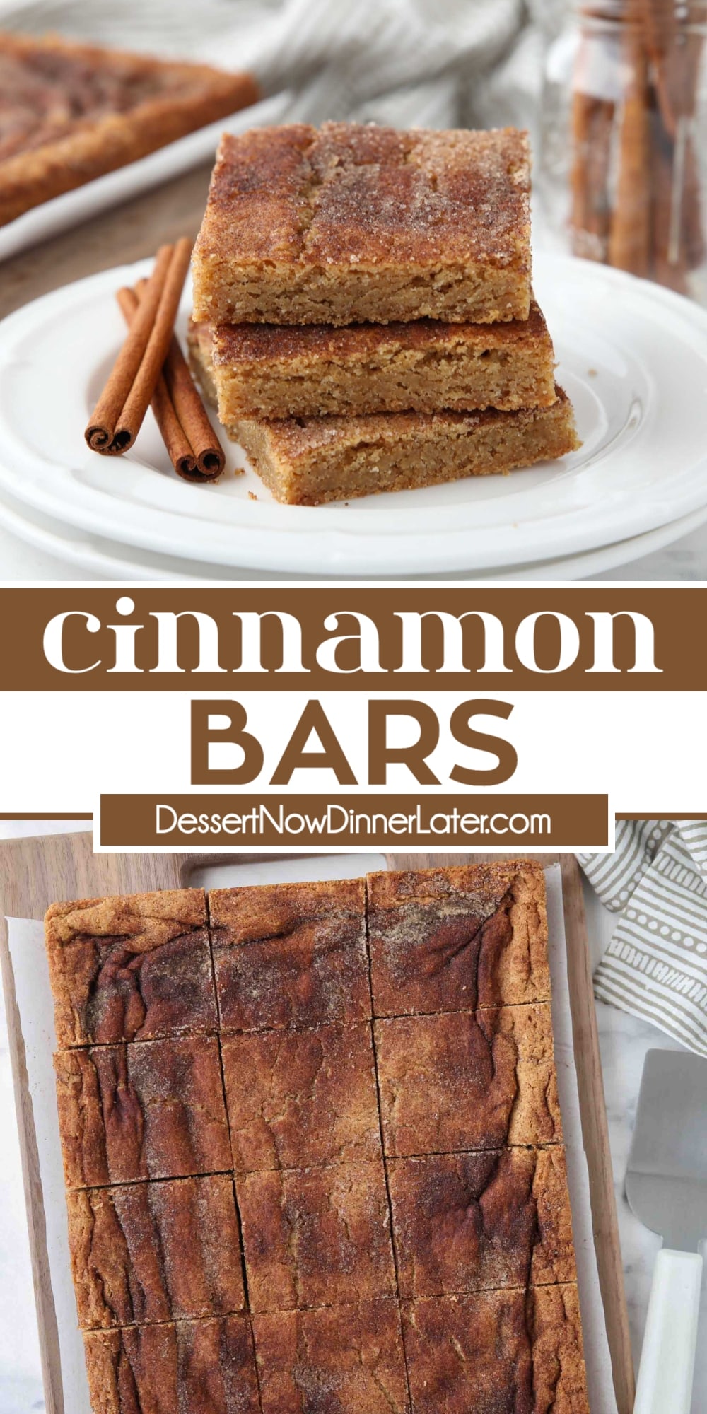 Cinnamon Bars | Dessert Now Dinner Later