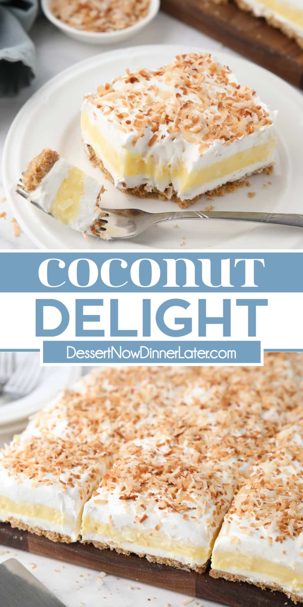 Coconut Delight (Coconut Lush) | Dessert Now Dinner Later