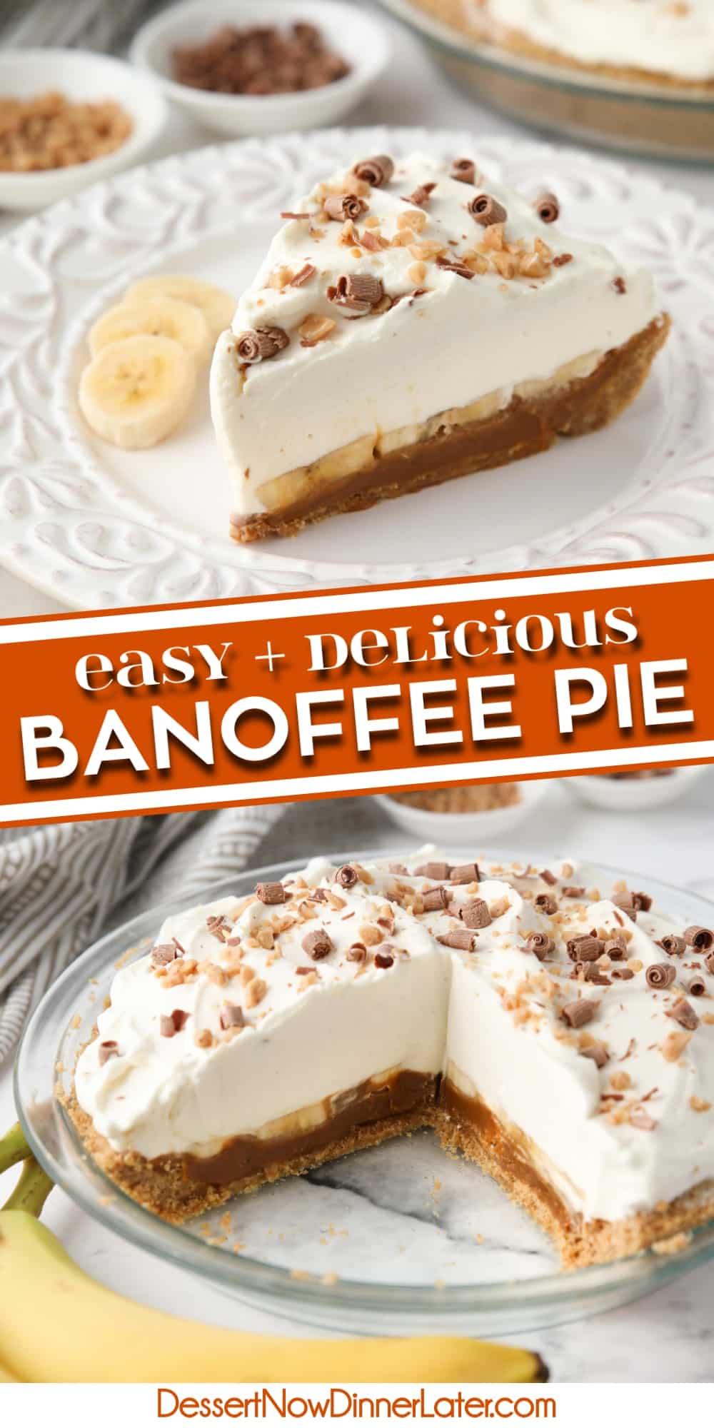 Easy Banoffee Pie Recipe | Dessert Now Dinner Later