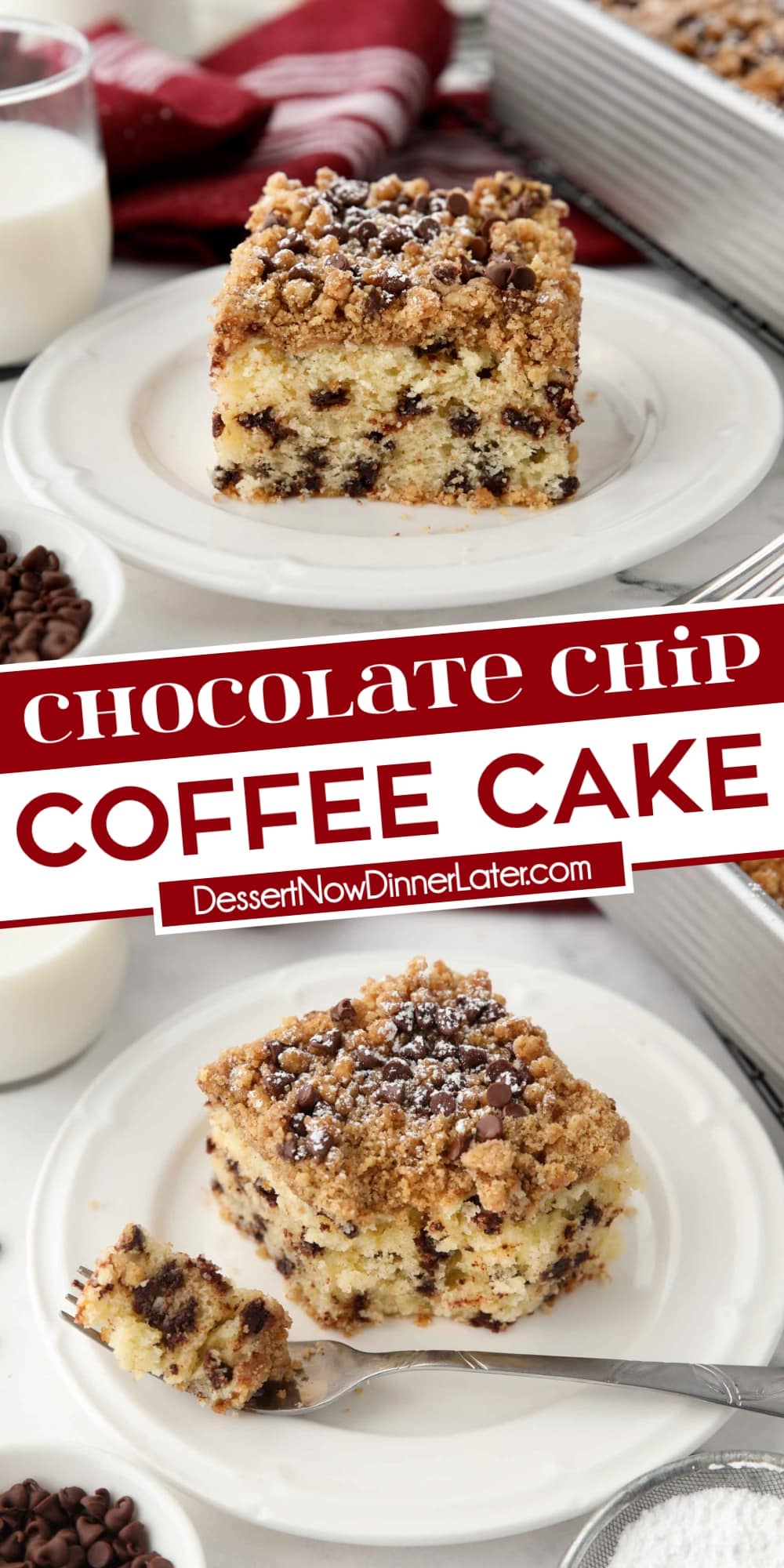 Chocolate Chip Coffee Cake | Dessert Now Dinner Later